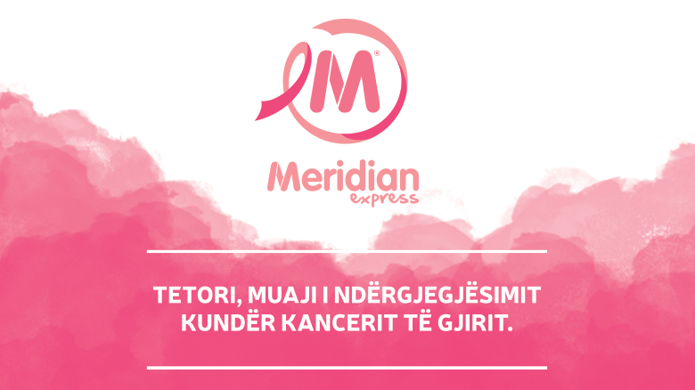 Meridian Express solidarizohet me muajin e ndërgjegjësimit për kancerin ...