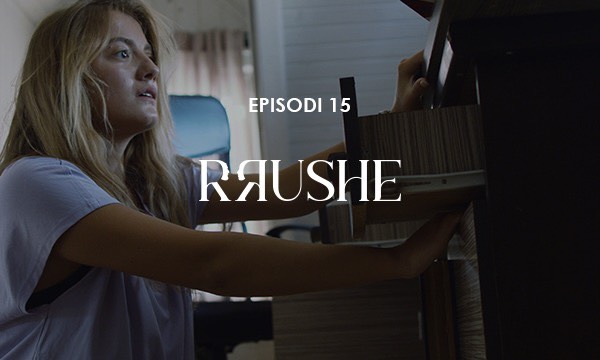 Tension në “Rrushe” – Çfarë ndodhi në episodin e 15'të? - Gazeta Express