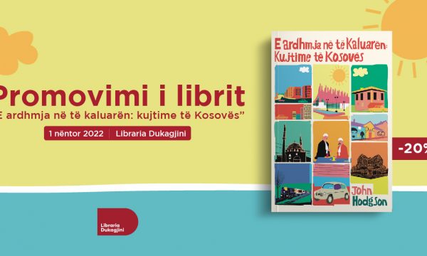 Promovimi i librit “E ardhmja në të kaluarën: kujtime të Kosovës ...