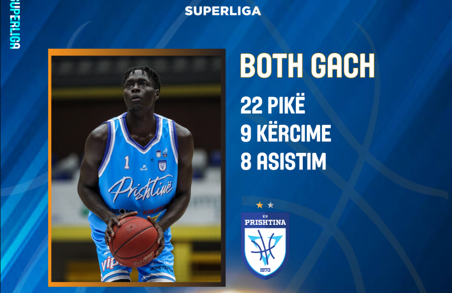 Both Gach, MVP i javës së fundit në Superligë - Gazeta Express