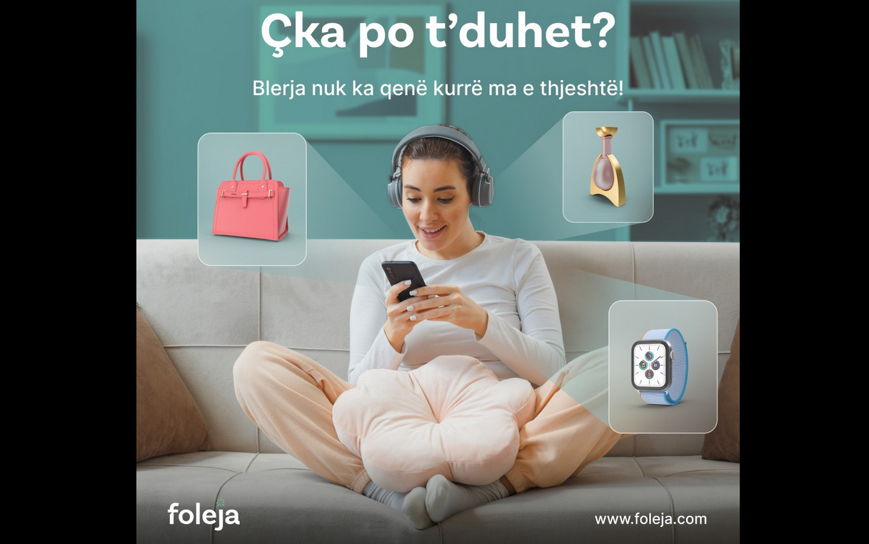 Foleja.com - platforma e blerjeve online që në fokus ka klientin - Gazeta Express