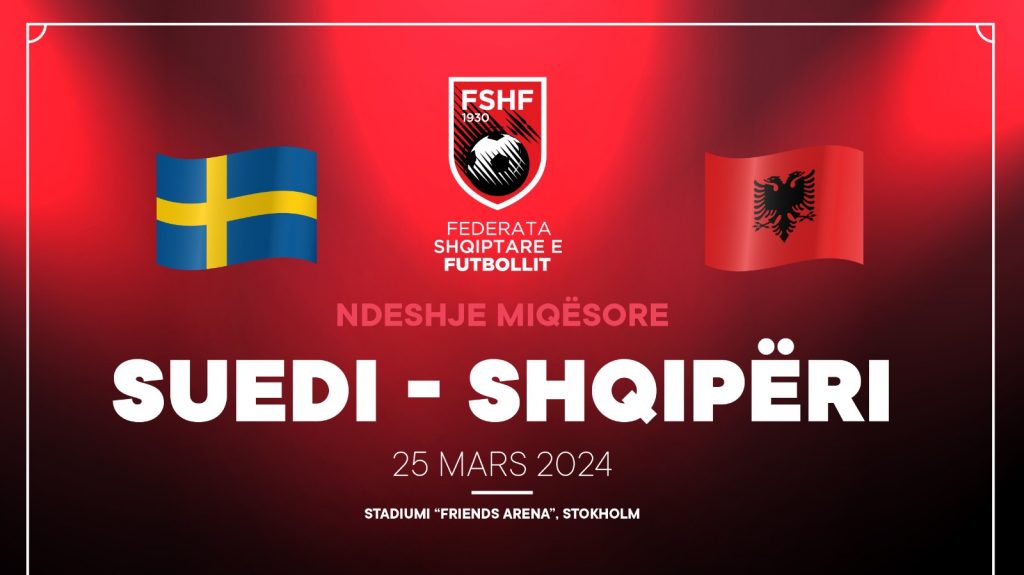 Suedi – Shqipëri, publikohen formacionet zyrtare - Gazeta Express