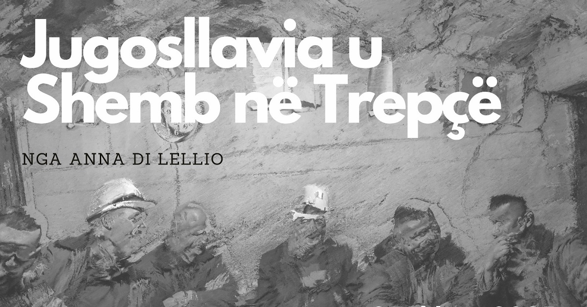 “Jugosllavia u Shemb në Trepçë”, promovohet në Mitrovicë - Gazeta Express