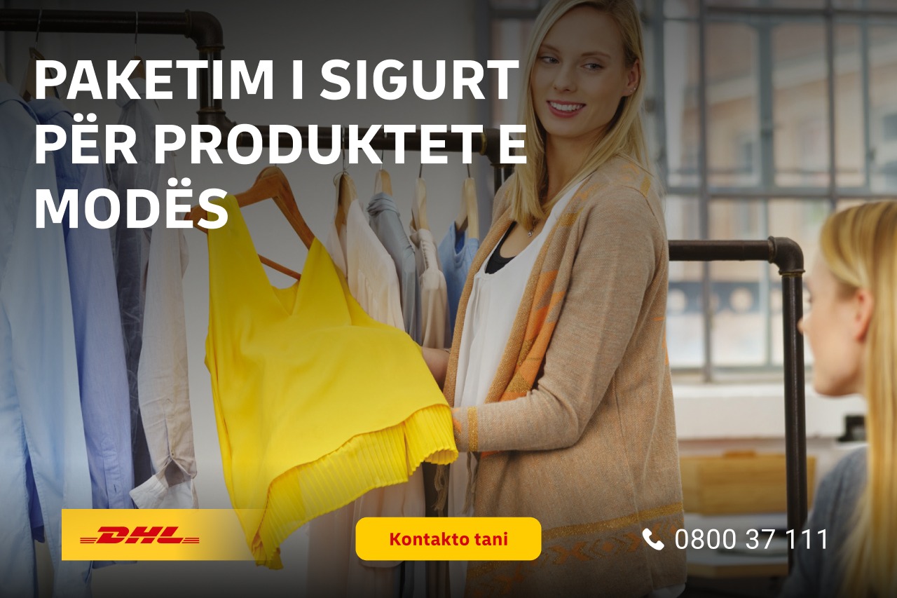 Paketim i sigurt për produktet e modës me DHL - Gazeta Express