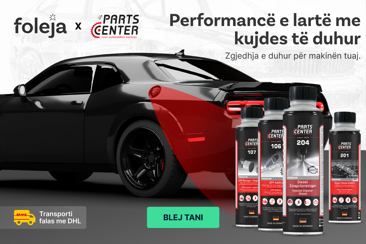 Kujdes i plotë për motorin tuaj me produktet nga Parts Center - Gazeta Express